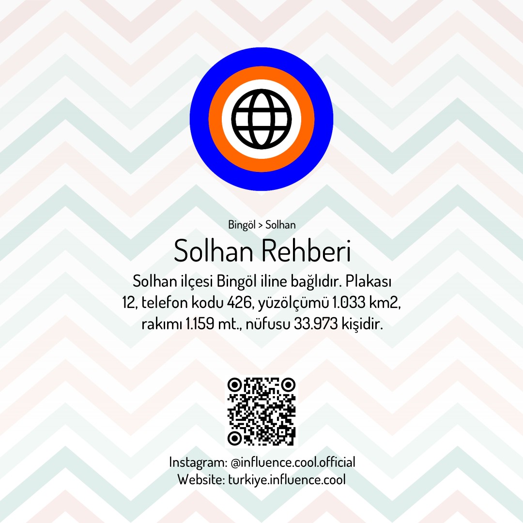 Solhan Rehberi › Bingöl | Influence Cool Türkiye
