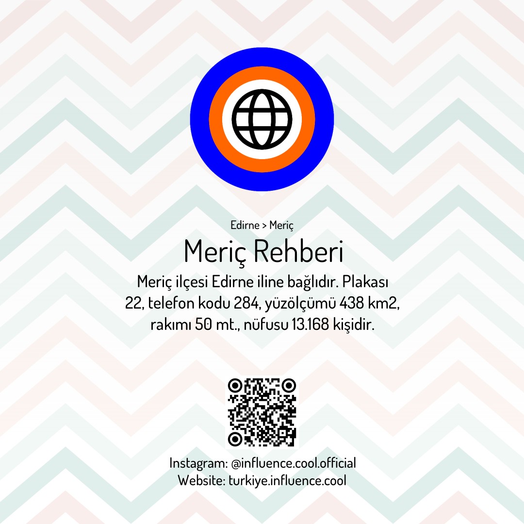 Meriç Rehberi › Edirne | Influence Cool Türkiye