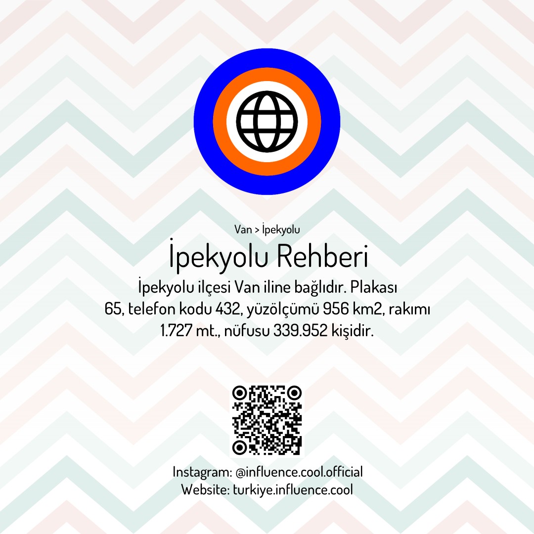 İpekyolu Rehberi › Van | Influence Cool Türkiye